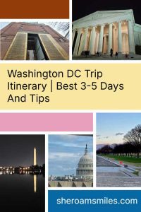 Washington DC Trip Itinerary | Best 3-5 Days And Tips